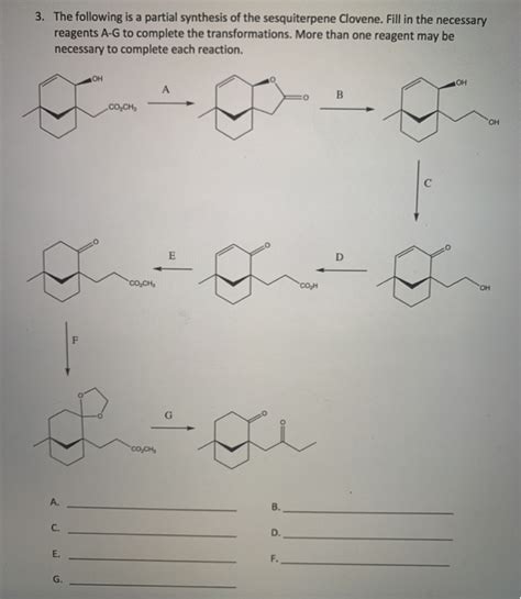 Solved 3 The Following Is A Partial Synthesis Of The