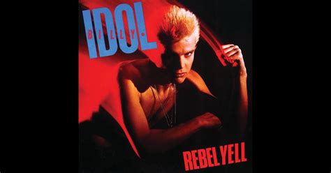 ‎rebel Yell Album By Billy Idol Apple Music