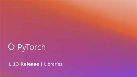Pytorch 📚 Were Including New Libraries In The Release Facebook