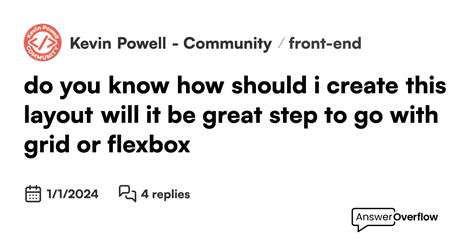 Do You Know How Should I Create This Layout Will It Be Great Step To