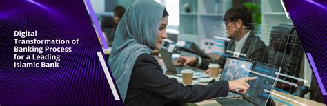 Keerthana Sudhakar On Linkedin Digital Transformation Of Banking Process For A Leading Islamic Bank