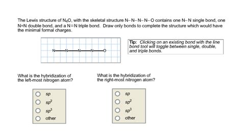 The Lewis Structure Of N O With The Skeletal Structure Chegg Com