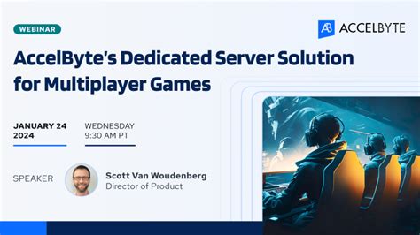 Accelbyte On Linkedin Accelbytes Dedicated Server Solution For Multiplayer Games