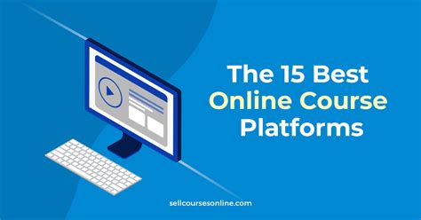 The 15 Best Online Course Platforms And How To Choose The Right One