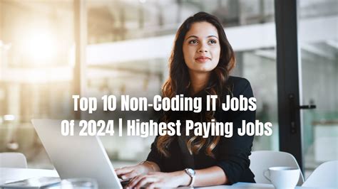 top 10 non coding it jobs of 2024 and highest paying jobs jobs atlas