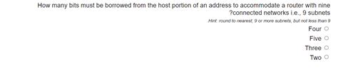 Solved How Many Bits Must Be Borrowed From The Host Portion