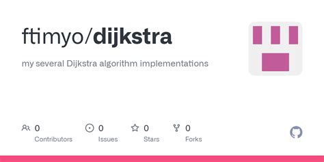 Github Ftimyodijkstra My Several Dijkstra Algorithm Implementations