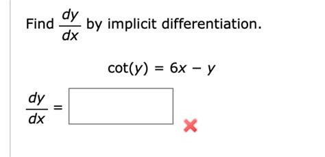 Solved Find Dydx ﻿by Implicit