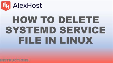 How To Delete Systemd Service File In Linux ⋆ Alexhost Srl