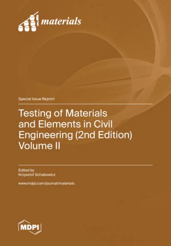 Testing Of Materials And Elements In Civil Engineering 2nd Edition Mdpi Books