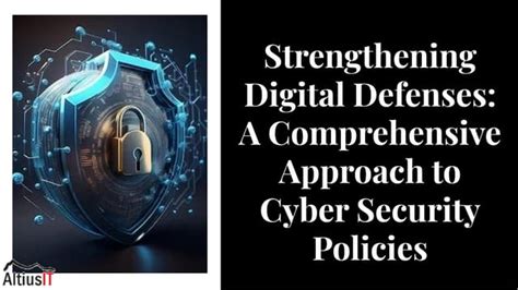 Strengthening Digital Defenses A Comprehensive Approach To Cyber Security Policies Pdf