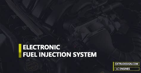 Electronic Fuel Injection System Extrudesign