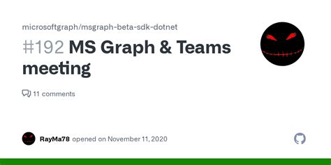 Ms Graph And Teams Meeting · Issue 192 · Microsoftgraphmsgraph Beta Sdk Dotnet · Github