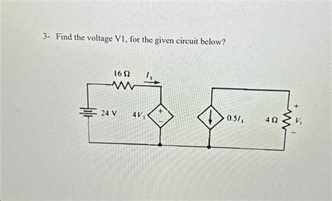 Solved Find The Voltage V For The Given Circuit Below Chegg Com