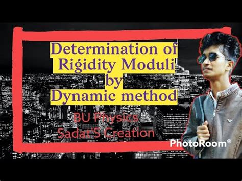 To Determine Rigidity Modulus By Dynamic Method BUPhysics Sadat S Creation YouTube