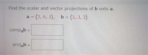 solved if a 4 0 1 find a vector b such that compab