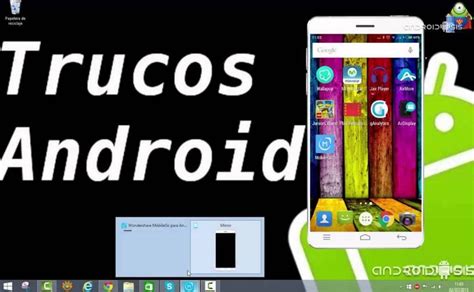 Mirroring Android Cómo Hacer Mirroring De Tu Terminal Android Sin Necesidad Root Ni De Comprar
