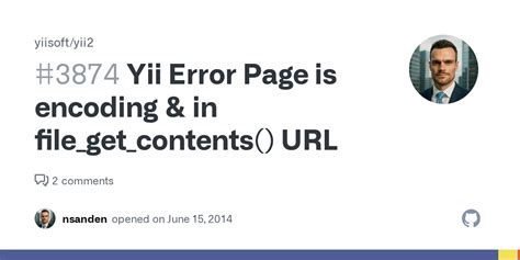 Yii Error Page Is Encoding And In Filegetcontents Url · Issue 3874