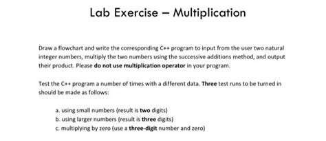 Solved Lab Exercise Multiplication Draw A Flowchart And Chegg