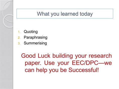 Quoting Paraphrasing And Summarizing PPTX