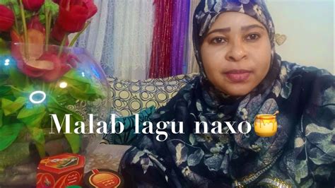 Waa Malabka Lagu Naaxo Caadi Ma Ahaan 🍯 Youtube