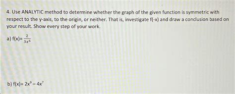 solved use analytic method to determine whether the graph of
