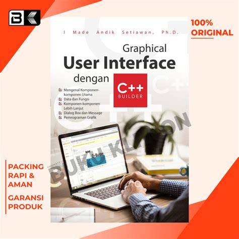 Jual Buku Graphical User Interface Dengan C Builder I Made Andik