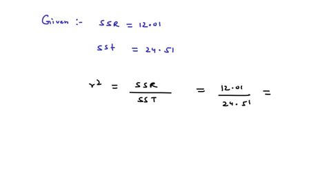 SOLVED What Would It Be The Coefficient Of Determination If The Sums Of Squares Due To