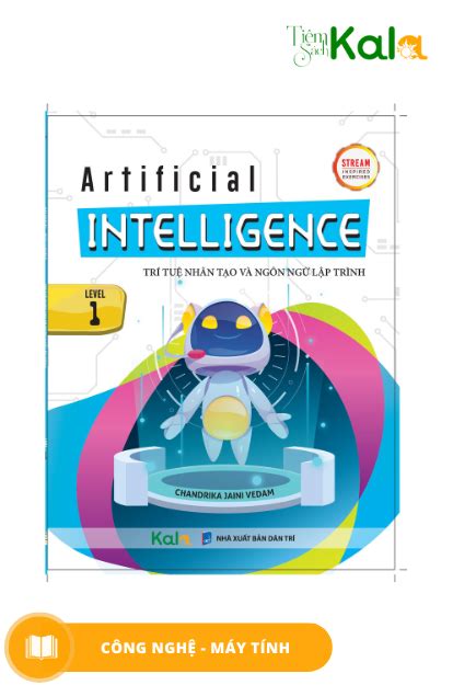 Sách Trí Tuệ Nhân Tạo Và Ngôn Ngữ Lập Trình 1 Artificial Intelligenc Kalabooks