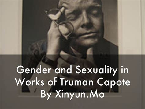 Gender And Sexuality In Works Of Truman Capote By