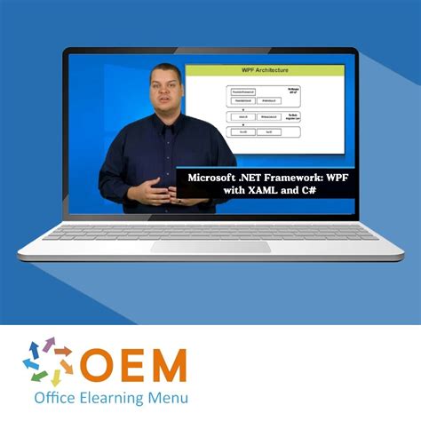 Microsoft Net Framework Wpf With Xaml And C E Learning Training Oem