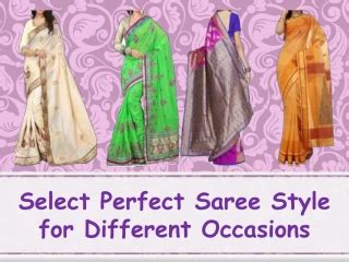 PPT - Know About Different Styles of Wearing Saree - Saree Draping ...