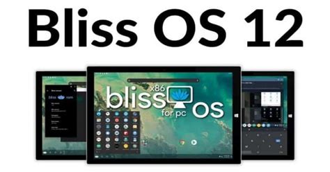 Bliss OS 12 Allow Users to Run Android 10 on Linux or Windows 10 PC – TechDator
