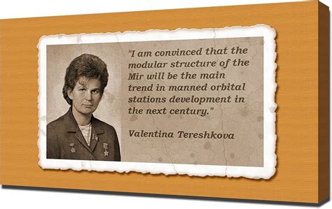 Valentina Tereshkova Quotes