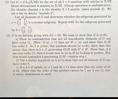 Solved 2 Let Ggl2z2z Be The Set Of All 2×2 Matrices