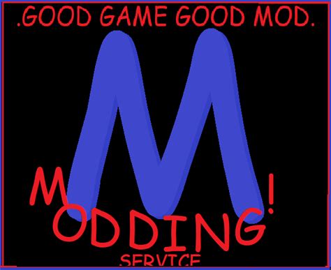 Modding Services Read Desc By 3 G Gamedev
