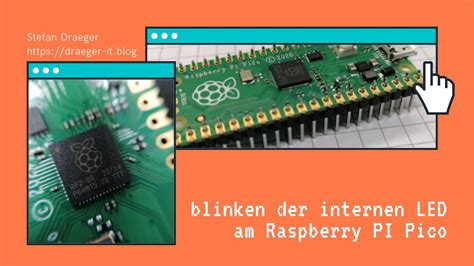 Blinken Der Internen Led Am Raspberry Pi Pico Youtube