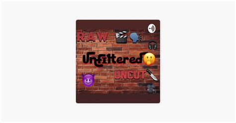 Unfiltered Podcast On Apple Podcasts