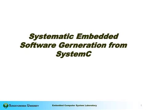 Ppt Systematic Embedded Software Gerneration From Systemc Powerpoint