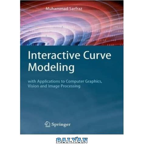 خرید و قیمت دانلود کتاب Interactive Curve Modeling With Applications
