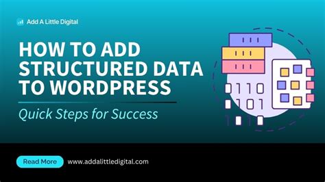 How To Add Structured Data To Wordpress Quick Steps For Success Add A Little Digital