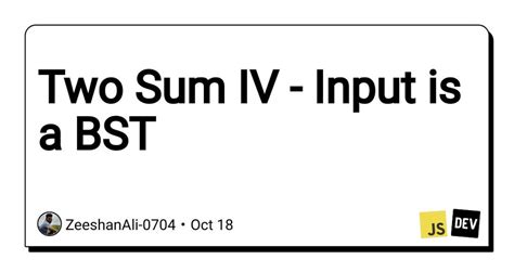 Two Sum Iv Input Is A Bst Rdevto