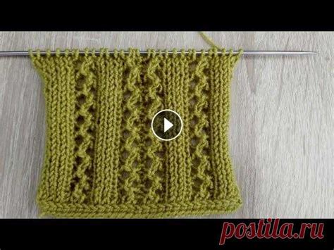 Простой и эффектный узор Змейка В этом видео показано как вяжется уз Вязание Постила
