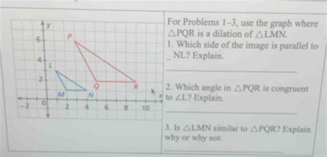 solved r problems 1 3 use the graph where pqr is a dilation of lmn