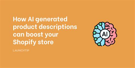 7 Advantages To Using AI Generated Descriptions For Shopify