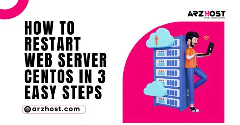 How To Restart Web Server Centos In Easy Steps ARZ Host