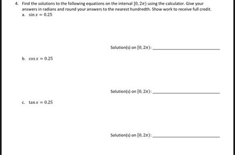 Solved 4 Find The Solutions To The Following Equations On