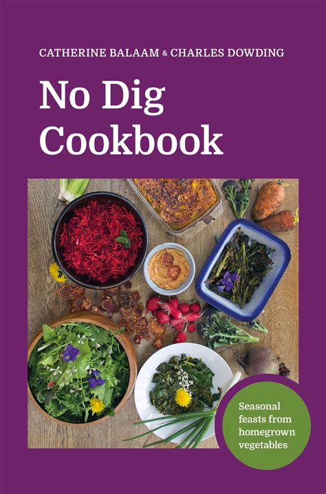 No Dig Cookbook Chelsea Green Publishing