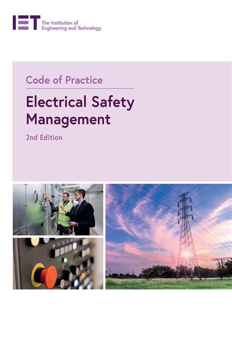 The Iet Shop Code Of Practice For Electrical Safety Management 2nd Edition