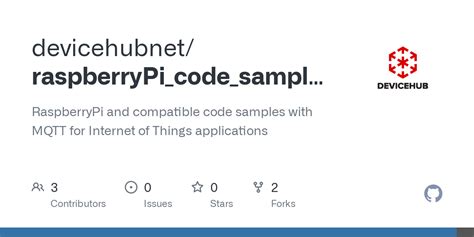 GitHub Devicehubnet RaspberryPi Code Samples RaspberryPi And Compatible Code Samples With